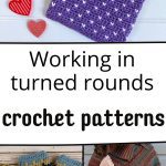 Discover Crocheting in Turned Rounds and Patterns to Practice - Simply ...
